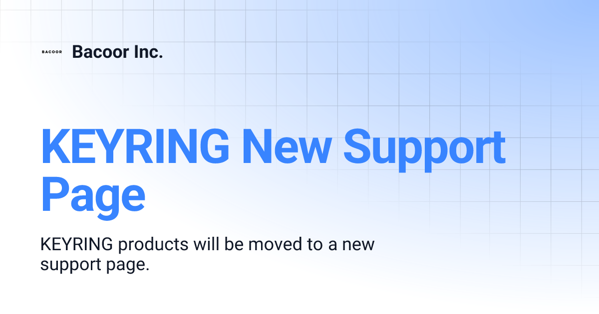 KEYRING New Support Page | Bacoor Inc.